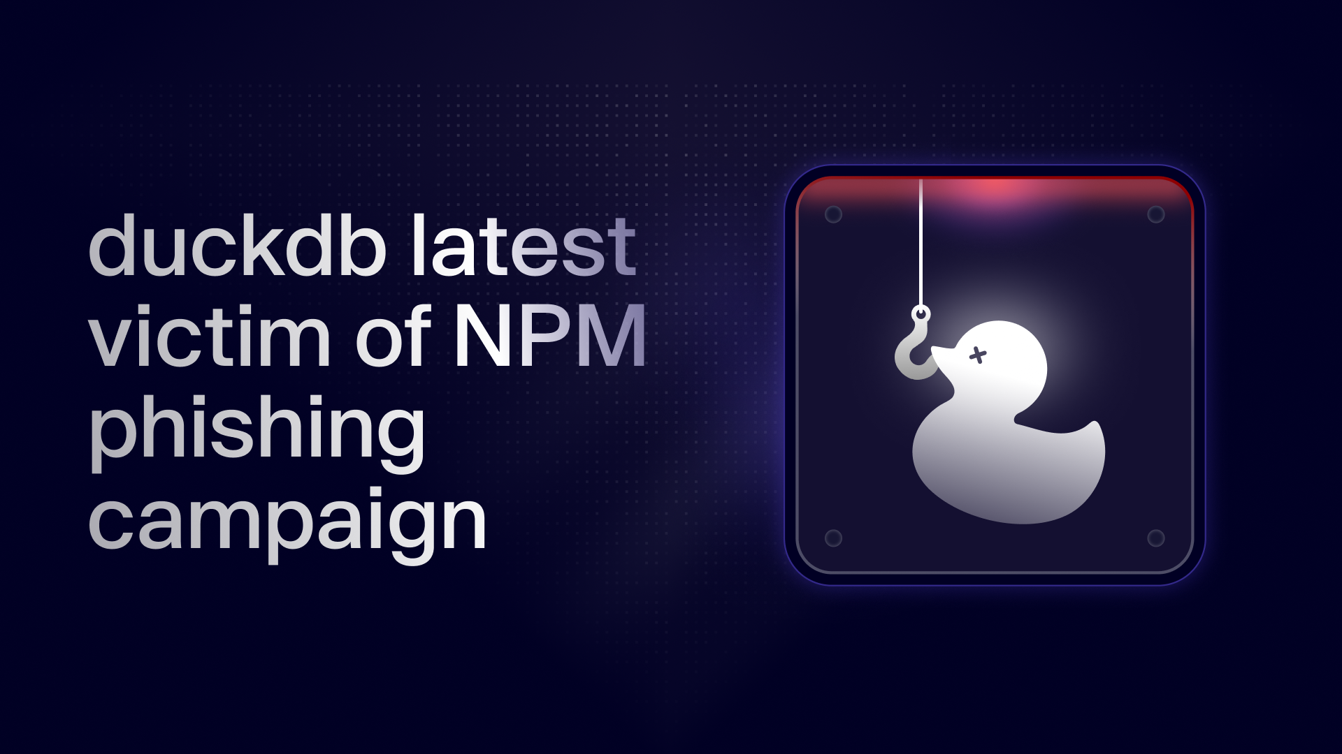 duckdb npm packages compromised